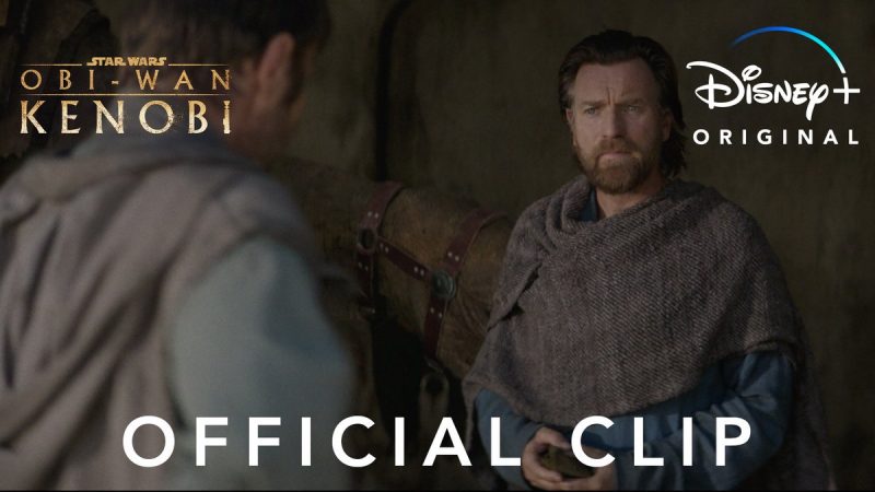 Obi-Wan Kenobi: New Clip Sees Uncle Owen Confront the Former Jedi Master